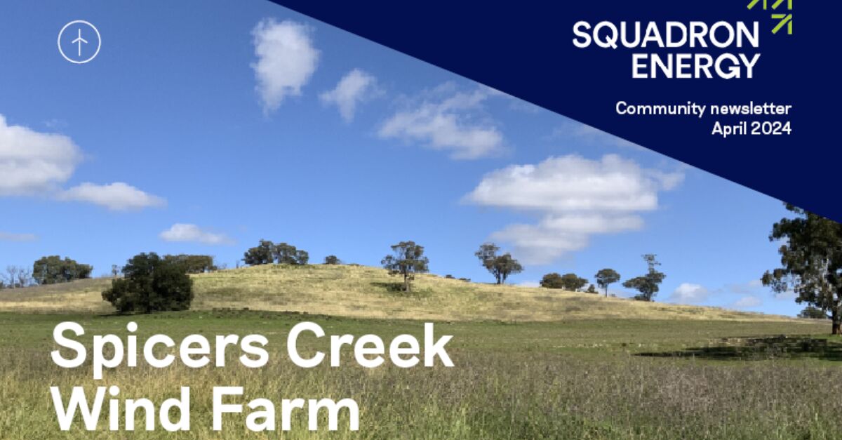 News – Spicers Creek Wind Farm Community Newsletter - April 2024